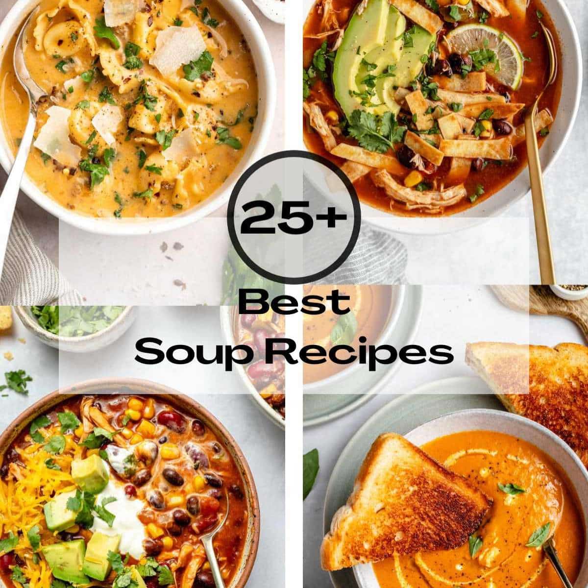 Best Soup Recipes - Kim's Cravings