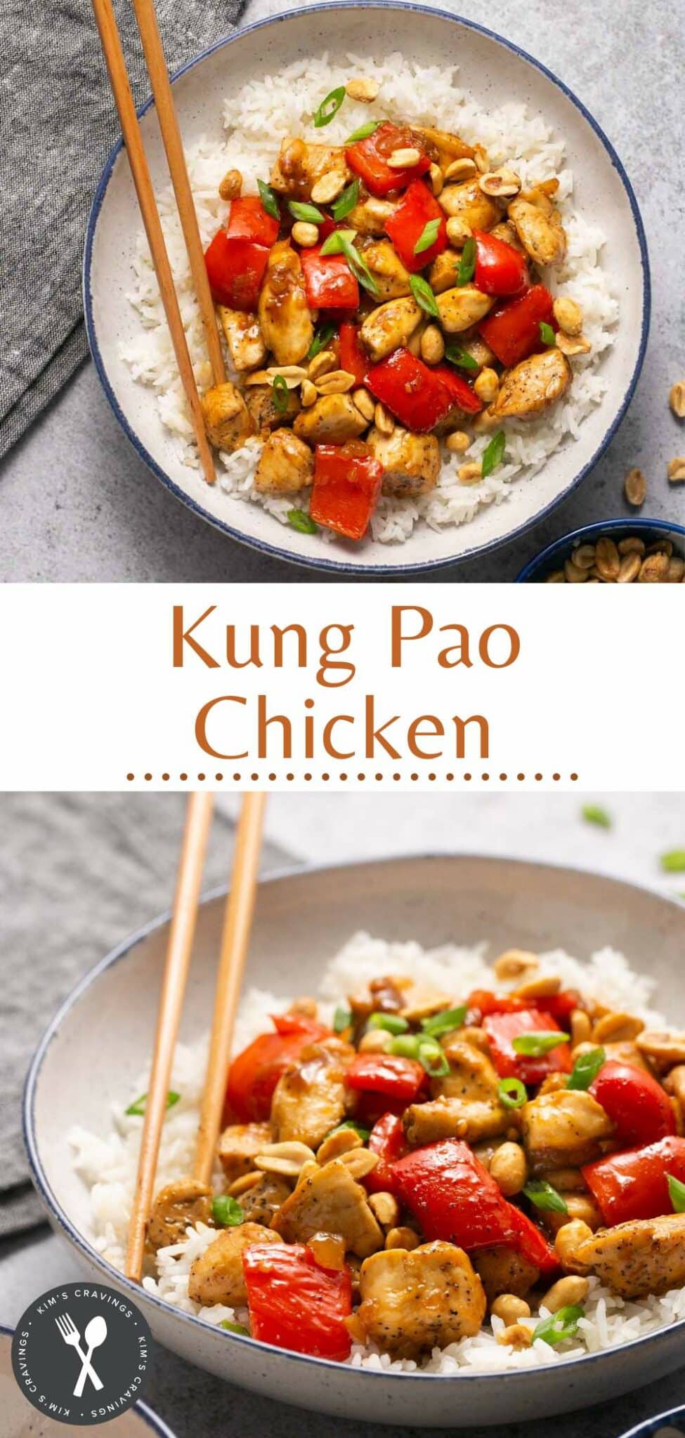 Kung Pao Chicken - Kim's Cravings