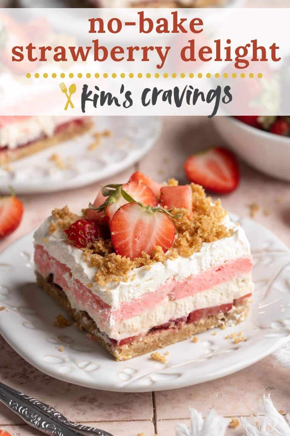 Strawberry Delight - Kim's Cravings